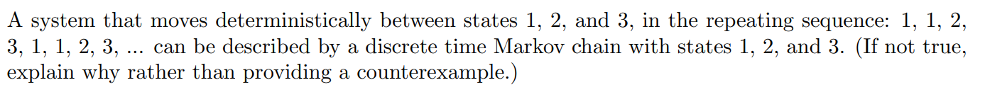 Solved A system that moves deterministically between states | Chegg.com