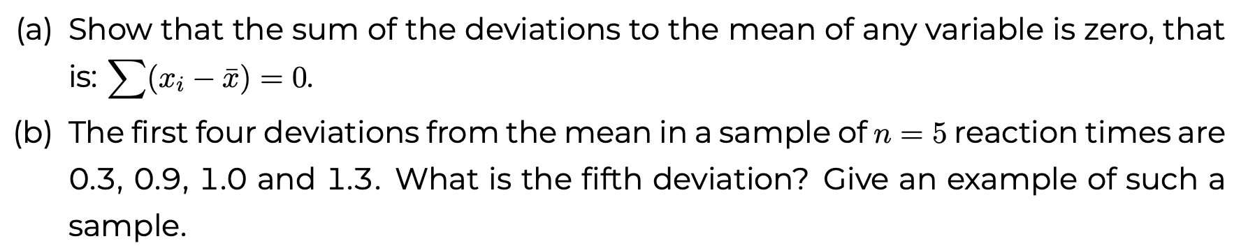 Solved (a) Show that the sum of the deviations to the mean | Chegg.com