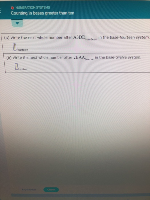 Solved O NUMERATION SYSTEMS Counting in bases greater than | Chegg.com
