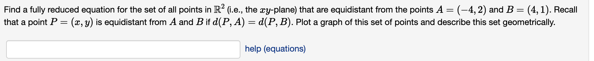 Solved Find a fully reduced equation for the set of all | Chegg.com