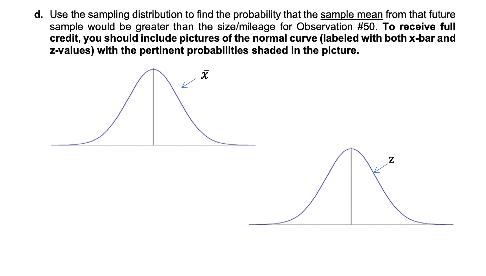 Solved Use the sampling distribution to find the probability | Chegg.com