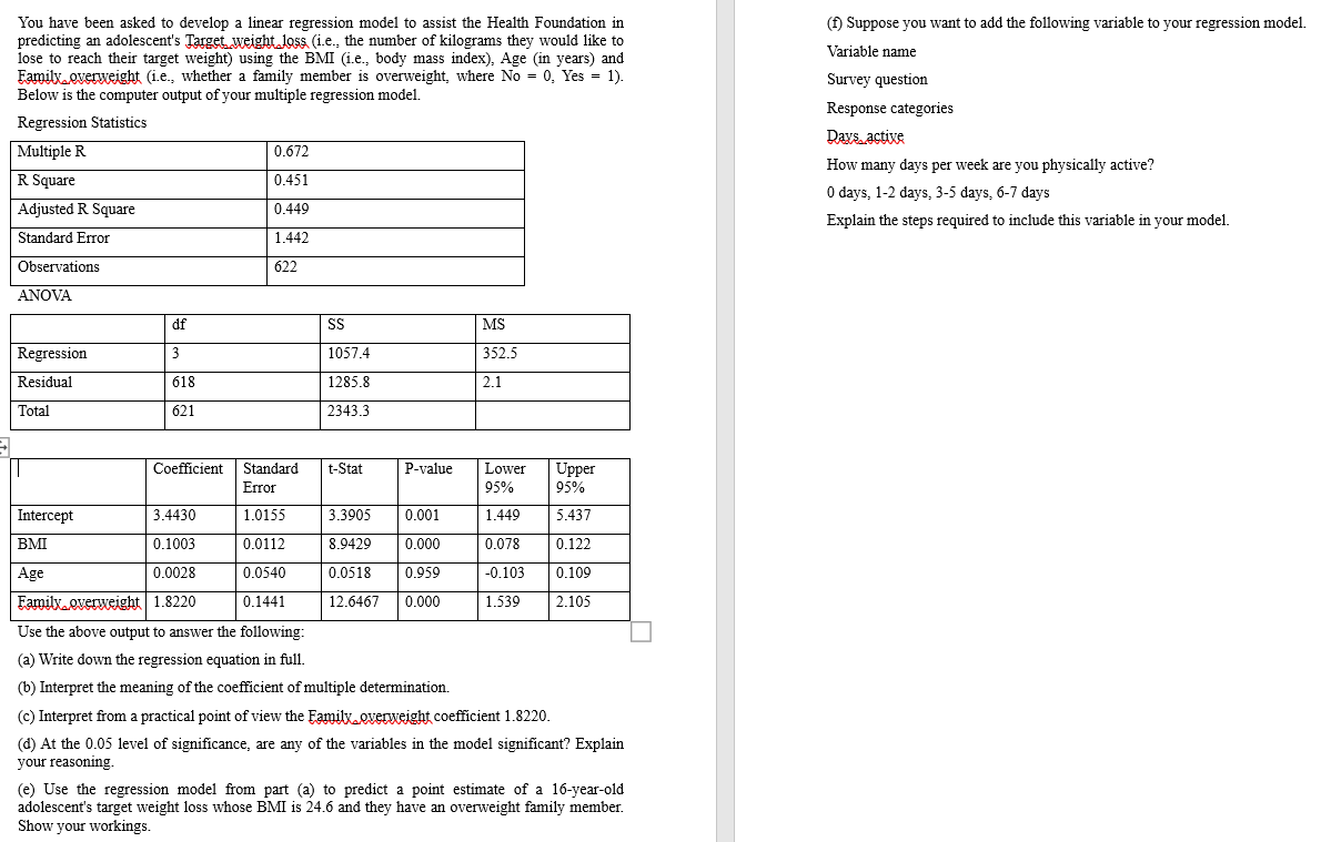 Solved You have been asked to develop a linear regression | Chegg.com