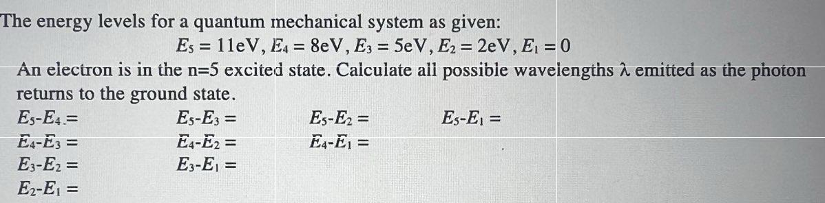 Solved The energy levels for a quantum mechanical system as | Chegg.com