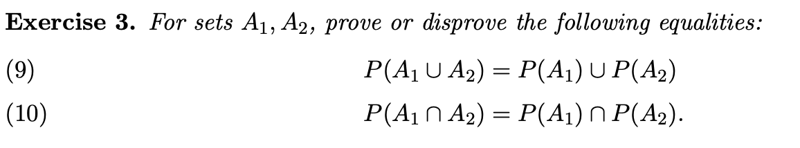 Solved For sets A1, A2, prove or disprove the following | Chegg.com