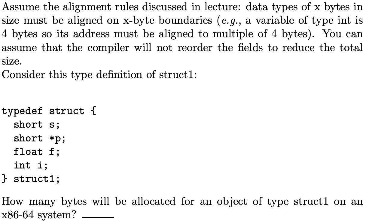 Solved Assume the alignment rules discussed in lecture: data | Chegg.com
