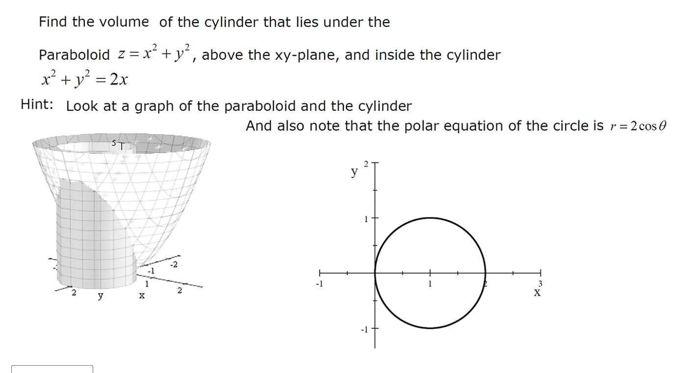 Solved Find the volume of the cylinder that lies under the | Chegg.com