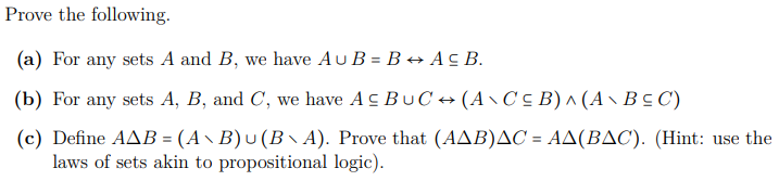Solved Prove the following. (a) For any sets A and B, we | Chegg.com