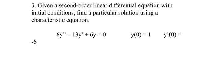 Solved 3. Given a second-order linear differential equation | Chegg.com
