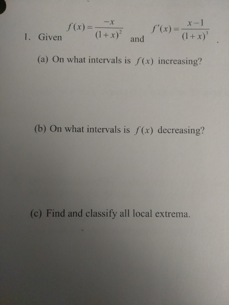 Solved f(x) =-x- f(x) (1+x) and 1. Given (a) On what | Chegg.com