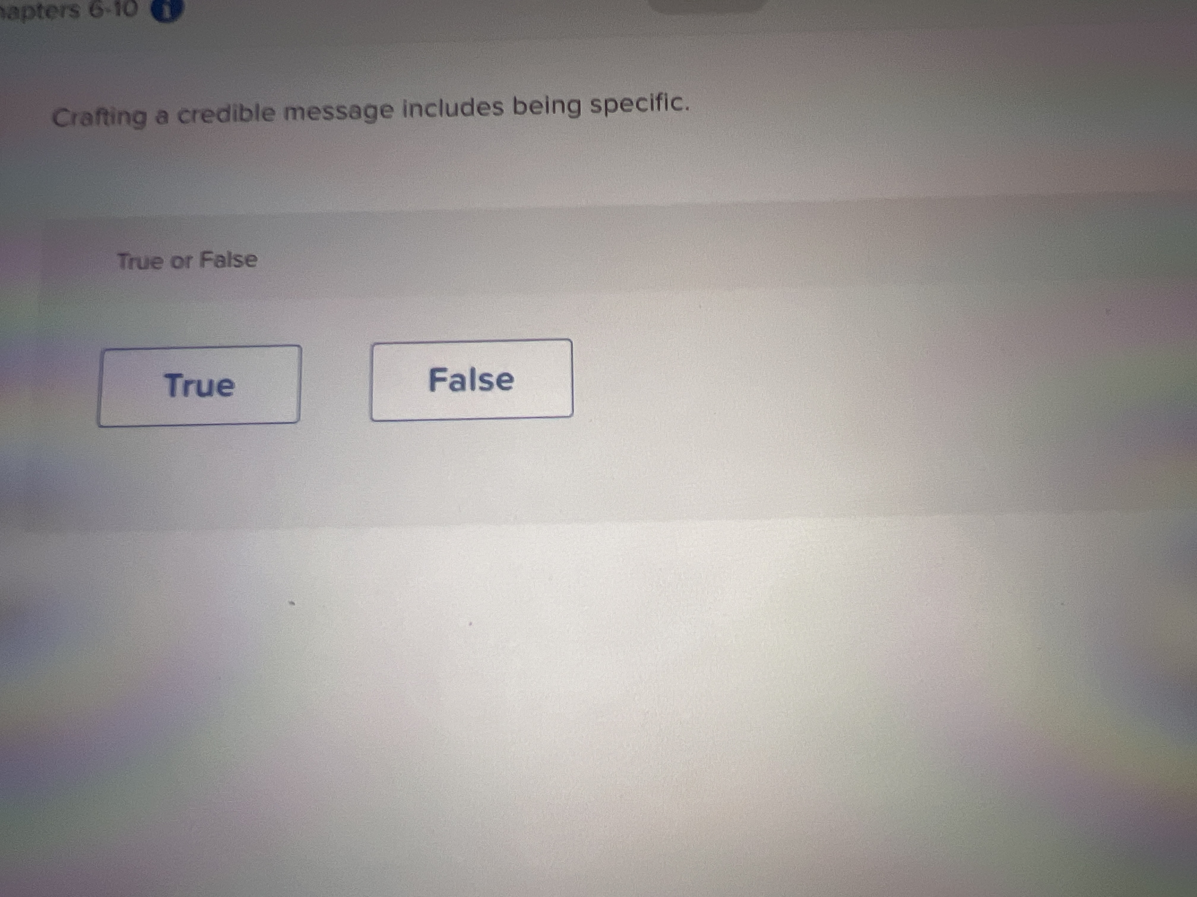 Solved Crafting a credible message includes being | Chegg.com