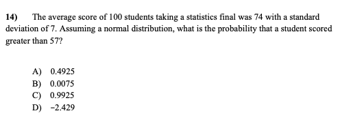 Solved 14) The average score of 100 students taking a | Chegg.com