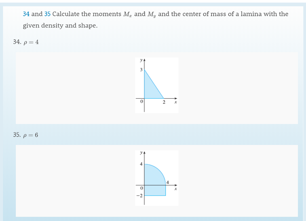 Solved Calculate the moments Mx and My and the center of | Chegg.com Solved Calculate the moments Mx and My and the center of | Chegg.com