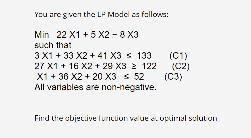 Solved You are given the LP Model as follows:Min | Chegg.com