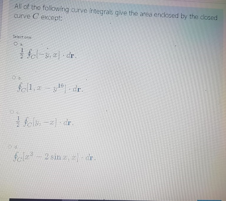 Solved All of the following curve integrals give the area | Chegg.com