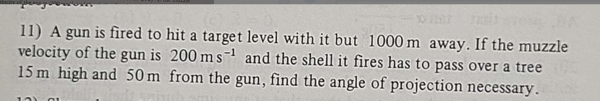 Solved A gun is fired to hit a target level with it but | Chegg.com