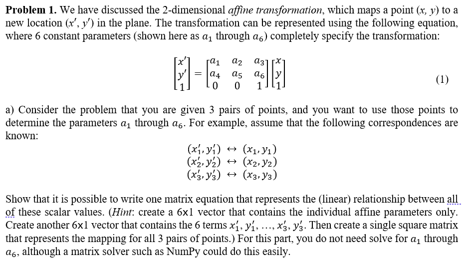 Solved Problem 1. We have discussed the 2-dimensional affine | Chegg.com