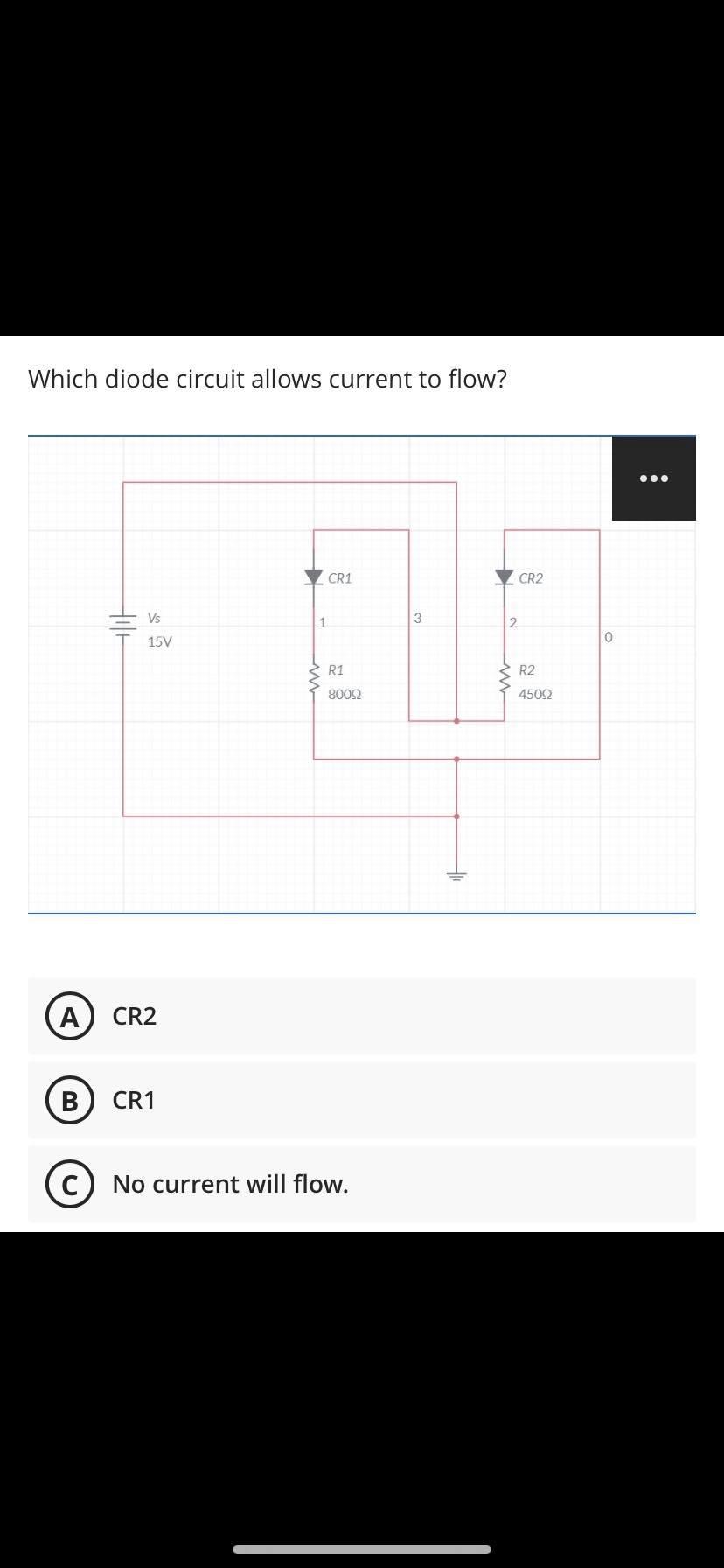 Solved Which diode circuit allows current to flow? ... CR1 | Chegg.com