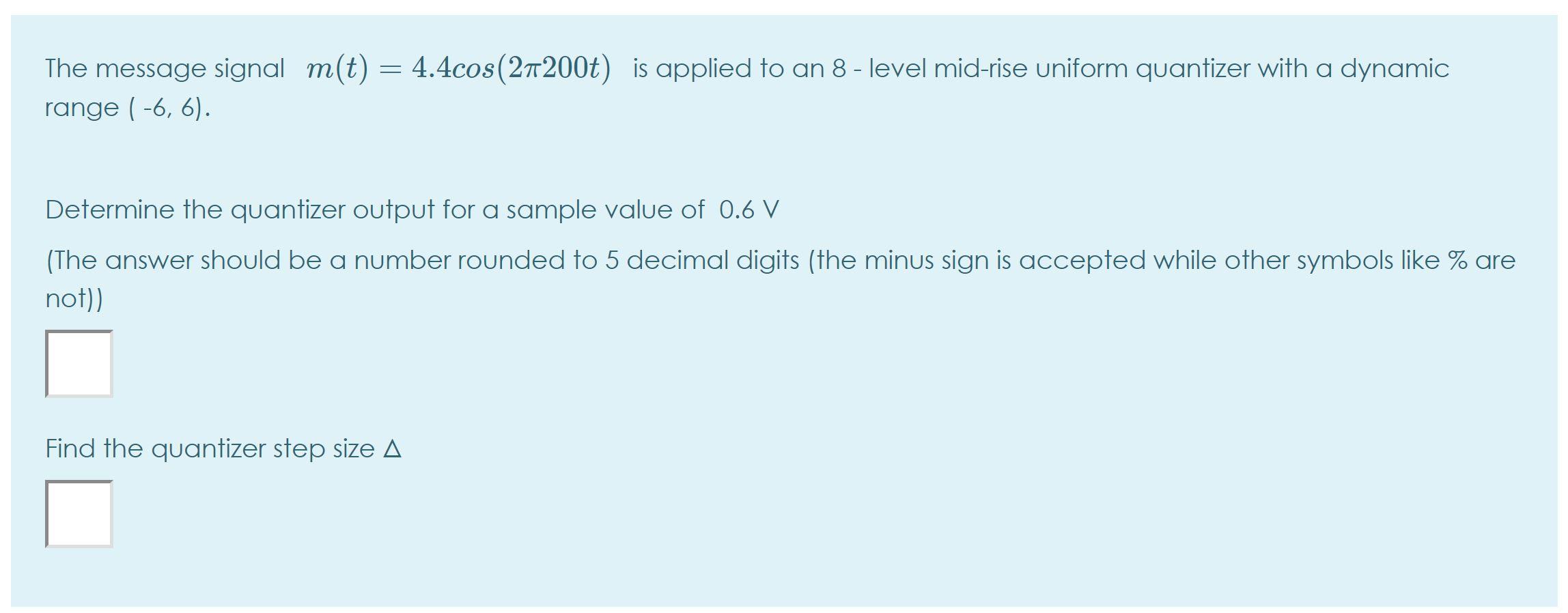 Solved The message signal m(t) = 4.4cos(21200t) is applied | Chegg.com