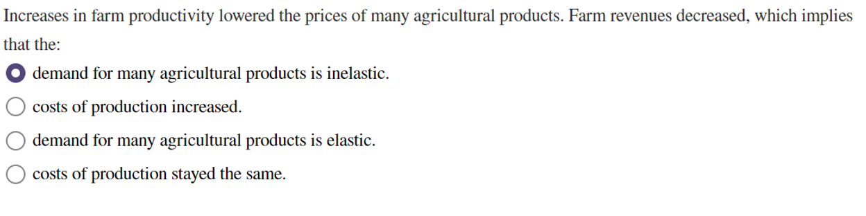 Solved Increases in farm productivity lowered the prices of | Chegg.com