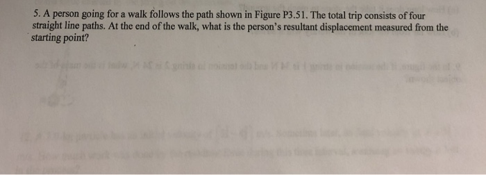 Solved 5. A person going for a walk follows the path shown | Chegg.com