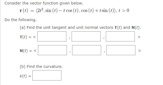 Solved Consider the vector function given below. r(t) = | Chegg.com