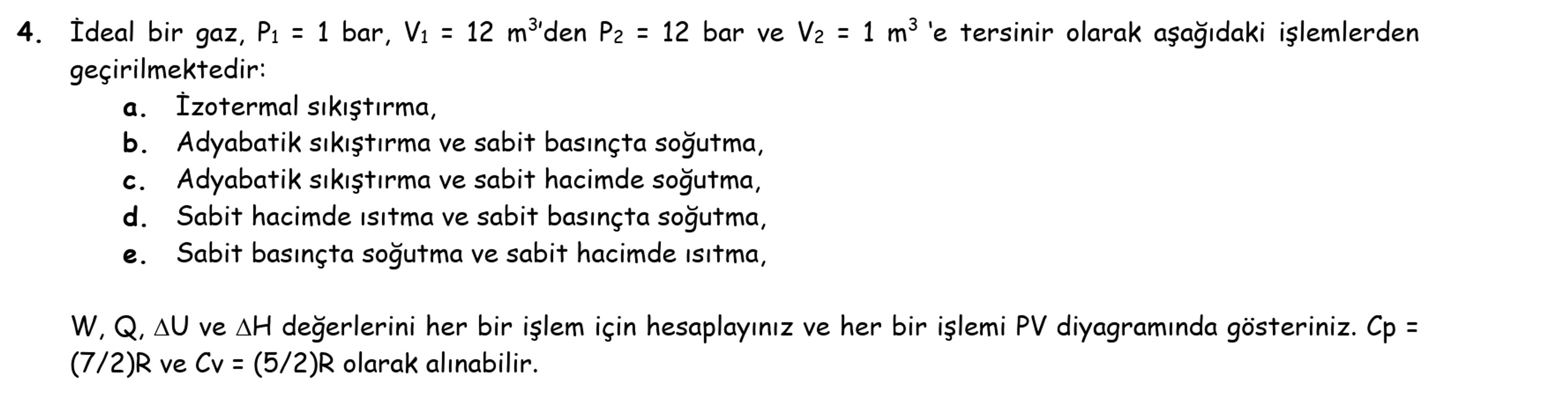 İdeal bir gaz, P1=1 ﻿bar, V1=12m31 ﻿den P2=12 ﻿bar ve | Chegg.com