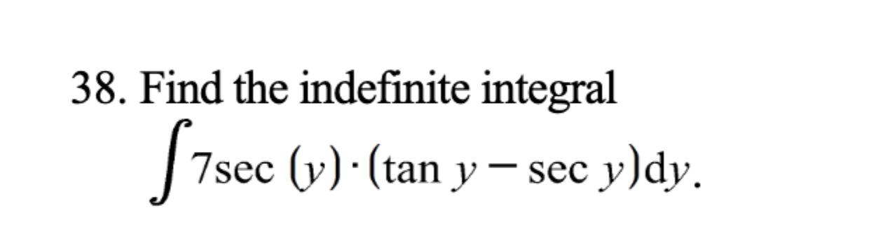 Solved Find the indefinite | Chegg.com