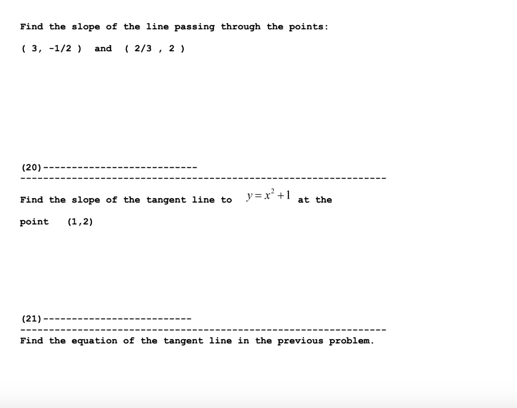 Solved Find the slope of the line passing through the | Chegg.com