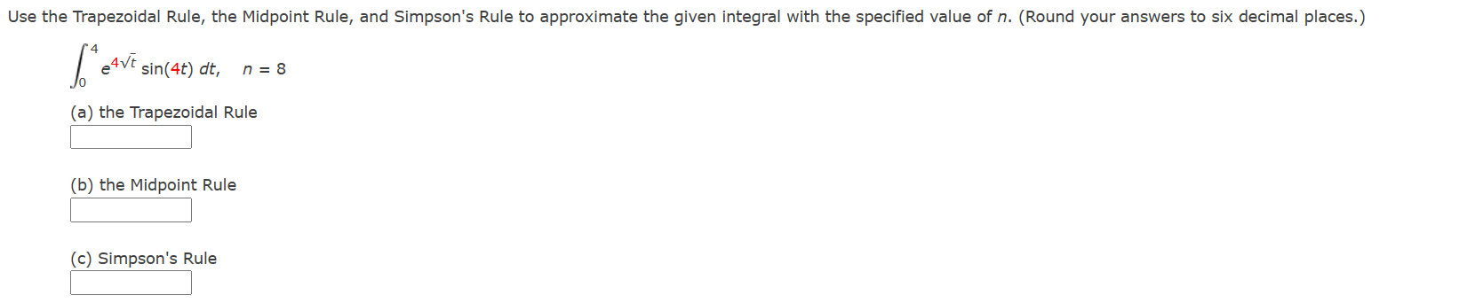 Solved Use the Trapezoidal Rule, the Midpoint Rule, and | Chegg.com