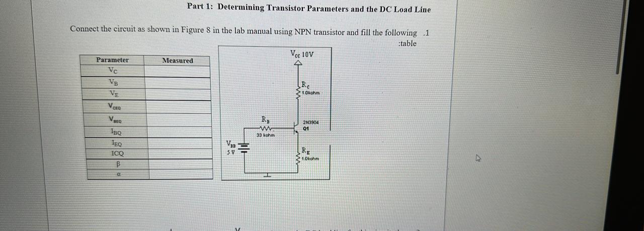 Part 1: Determining Transistor Parameters and the DC | Chegg.com