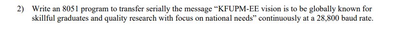 Solved 2) Write an 8051 program to transfer serially the | Chegg.com