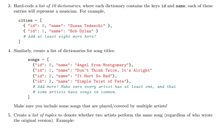 3. Hard-code a list of 10 dictionaries, where each | Chegg.com