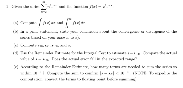 Solved 2. Given the series ∑n=2∞n2e−n and the function | Chegg.com