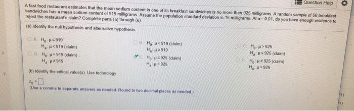 Solved Questor, Help * A fast food restaurant estimates that | Chegg.com
