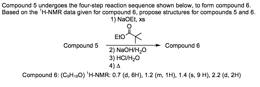 Solved Compound 5 undergoes the four-step reaction sequence | Chegg.com