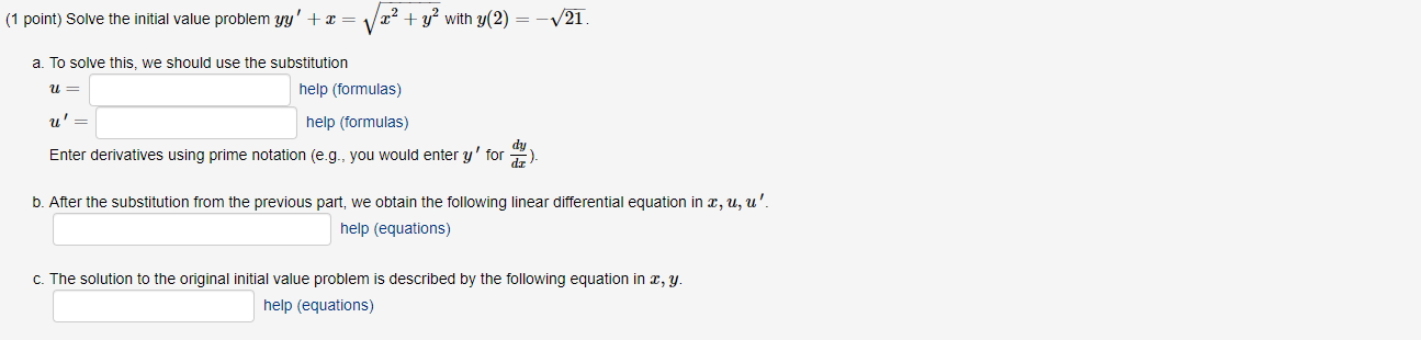 Solved (1 point) Solve the initial value problem yy' + x = | Chegg.com