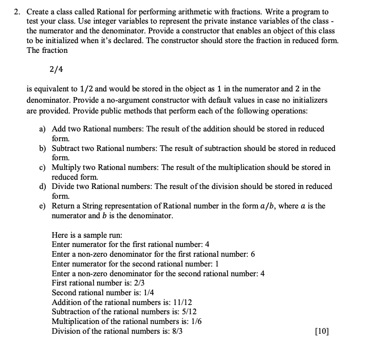 Solved 2. Create a class called Rational for performing | Chegg.com