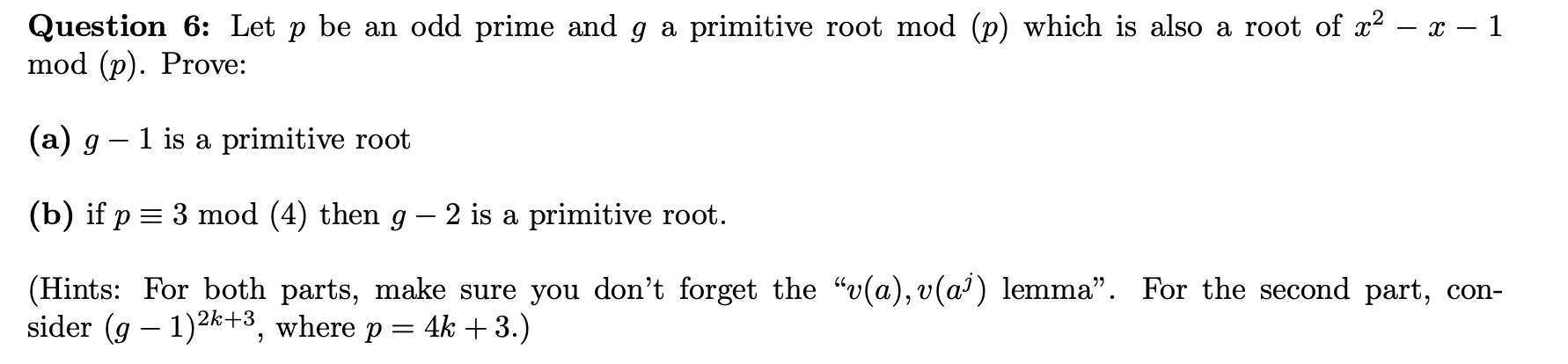 Solved Question 6: Let p be an ﻿odd prime and g ﻿a primitive | Chegg.com