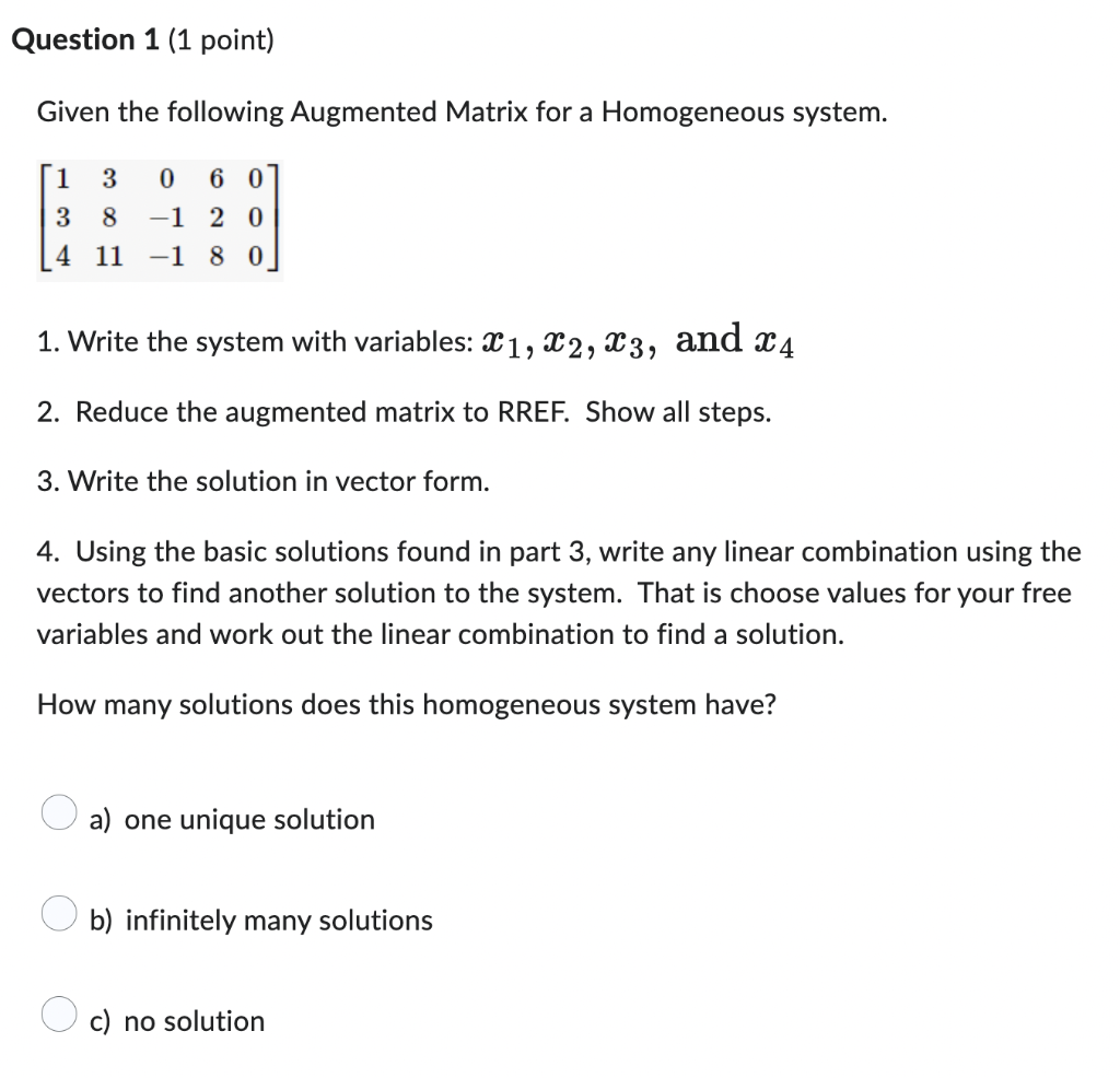 Solved Given the following Augmented Matrix for a | Chegg.com