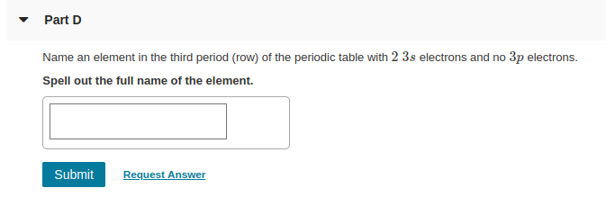 Solved Part D Name an element in the third period (row) of | Chegg.com