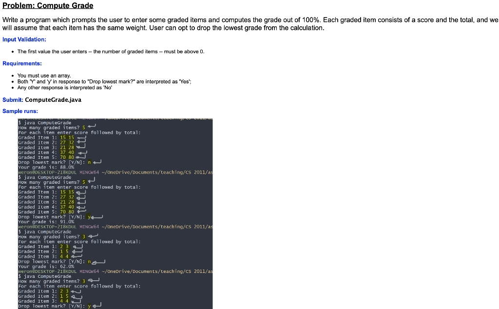Solved Problem: Compute Grade Write a program which prompts | Chegg.com