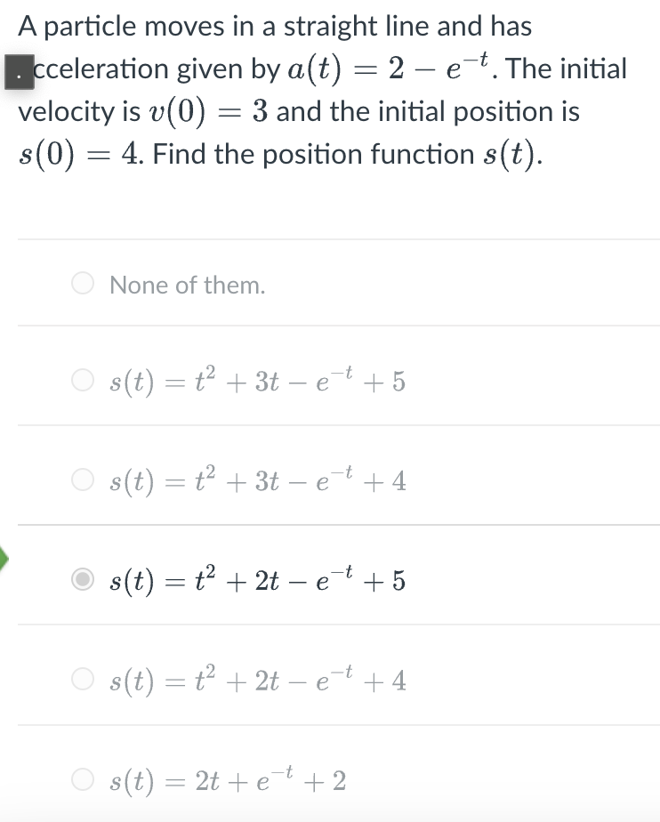Solved I need an explanation why s(t) = t^2 + 2t - e^-t + 5 | Chegg.com