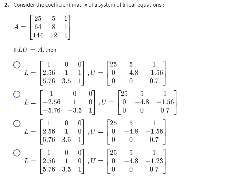 Solved Consider The Coefficient Matrix Of A System Of Linear
