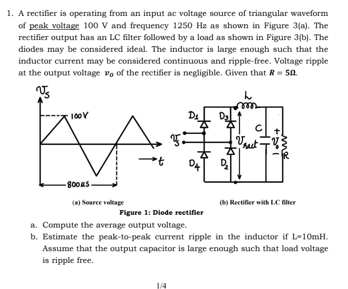 Solved 1. A rectifier is operating from an input ac voltage | Chegg.com