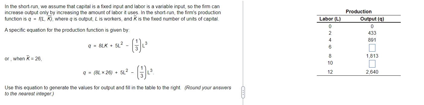 Solved In the short-run, we assume that capital is a fixed | Chegg.com