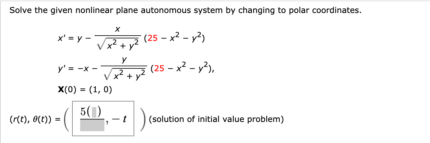 Solved Solve the given nonlinear plane autonomous system by | Chegg.com