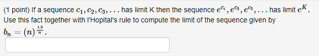 Solved (1 point) If a sequence C1, C2, C3, ... has limit | Chegg.com
