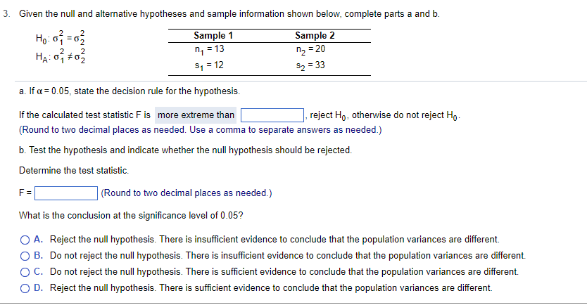 Solved H0:σ12=σ22HA:σ12 =σ22 a. If α=0.05, state the | Chegg.com