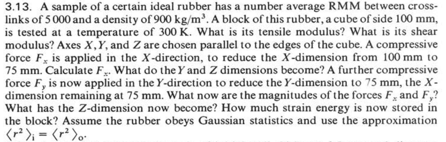 3.13. A sample of a certain ideal rubber has a number | Chegg.com