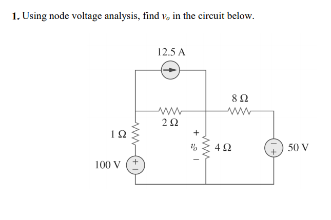 Solved 1. Using node voltage analysis, find vo in the | Chegg.com